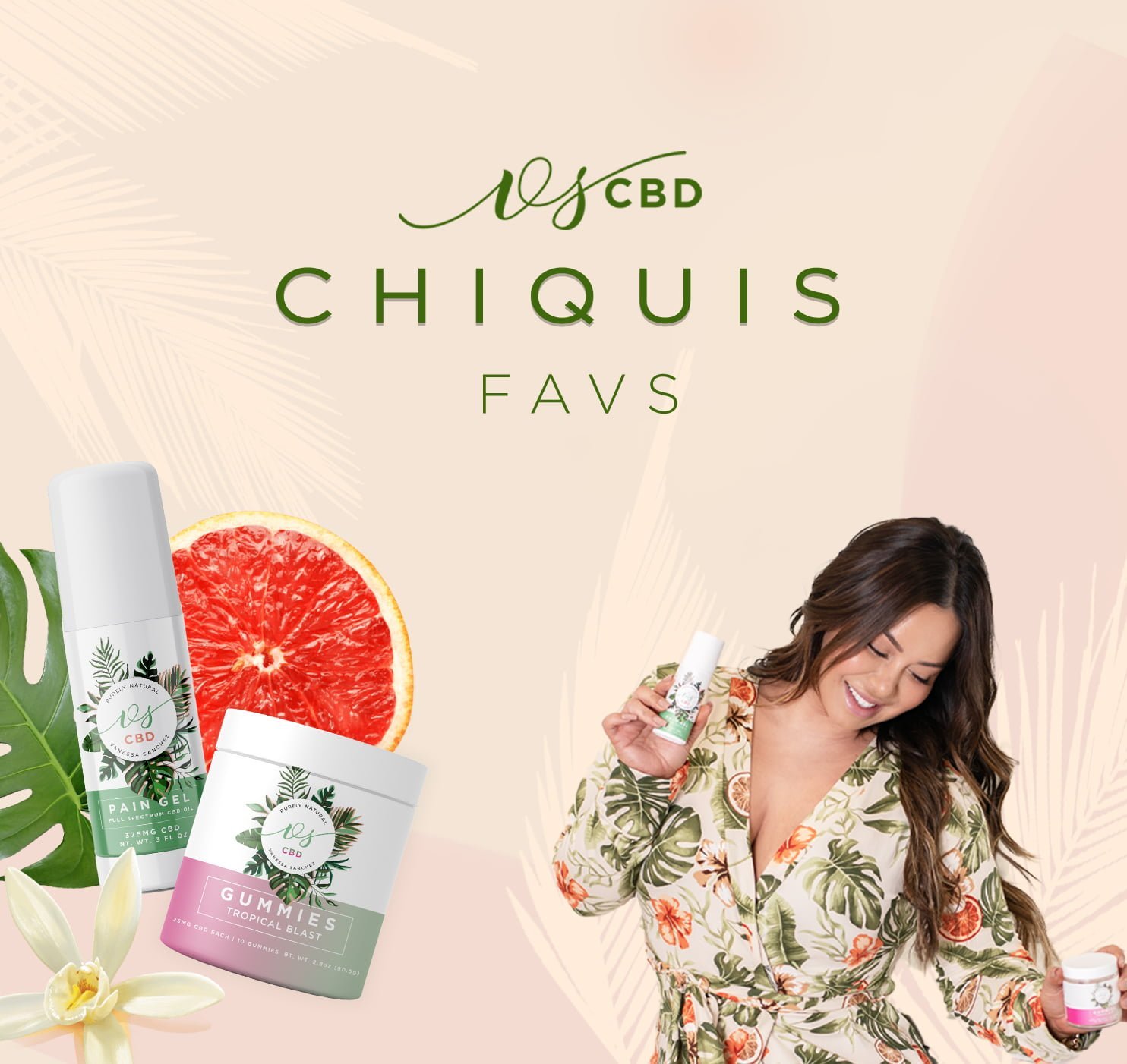 Chiquis' Favs - VS CBD